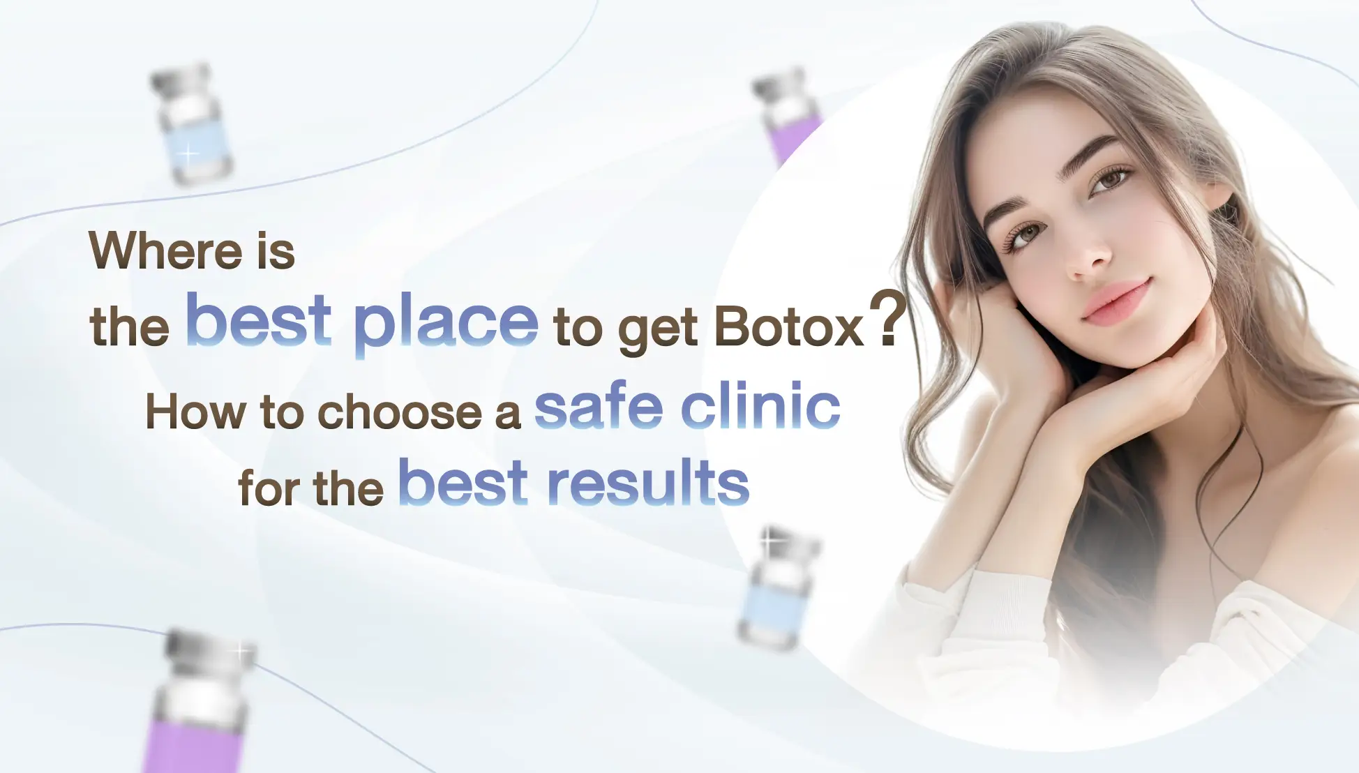 Best place for Botox? | La Grace Clinic